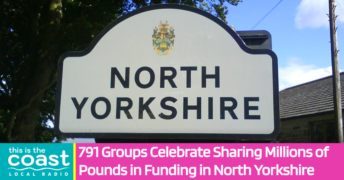 791 Groups Celebrate Sharing Millions of Pounds in Funding in North Yorkshire - This is the Coast