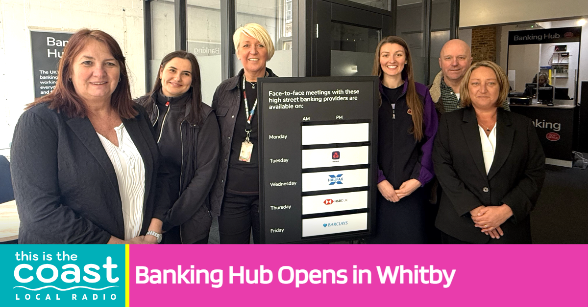 Banking Hub Opens in Whitby - This is the Coast