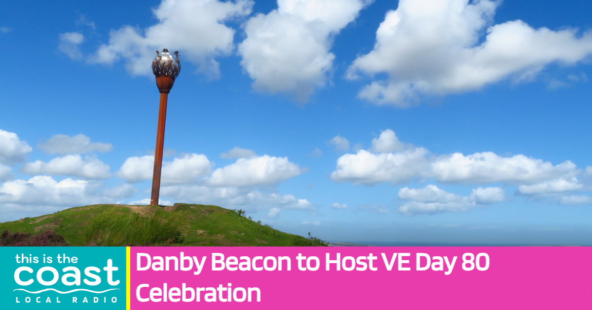 Danby Beacon to Host VE Day 80 Celebration - This is the Coast