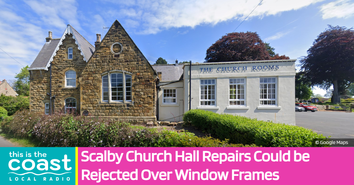 Scalby Church Hall Repairs Could be Rejected Over Window Frames - This ...