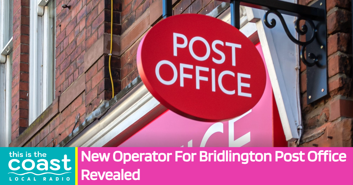 New Operator For Bridlington Post Office Revealed - This is the Coast