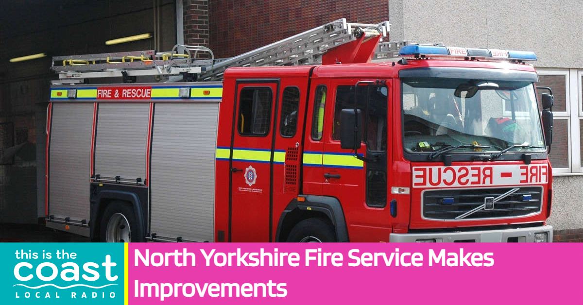 North Yorkshire Fire Service Makes Improvements - This is the Coast