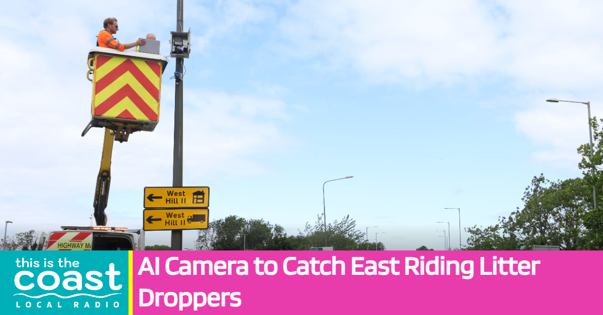 AI Camera to Catch East Riding Litter Droppers - This is the Coast