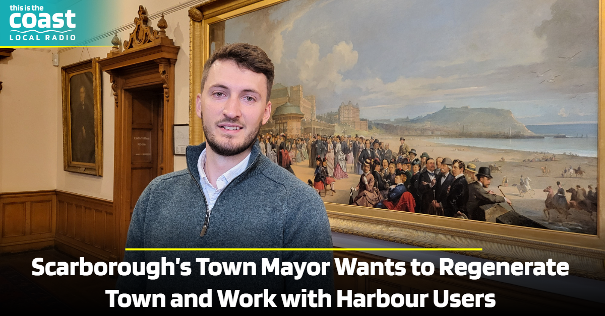 Scarborough’s Town Mayor Wants to Regenerate Town and Work with Harbour ...
