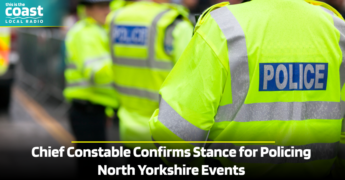 Chief Constable Confirms Stance for Policing North Yorkshire Events ...