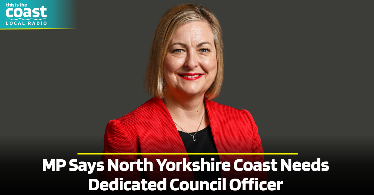 MP Says North Yorkshire Coast Needs Dedicated Council Officer - This is ...
