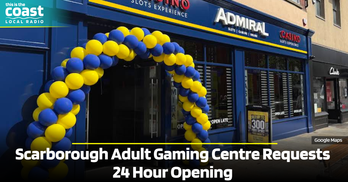 Scarborough Adult Gaming Centre Requests 24 Hour Opening - This is the ...