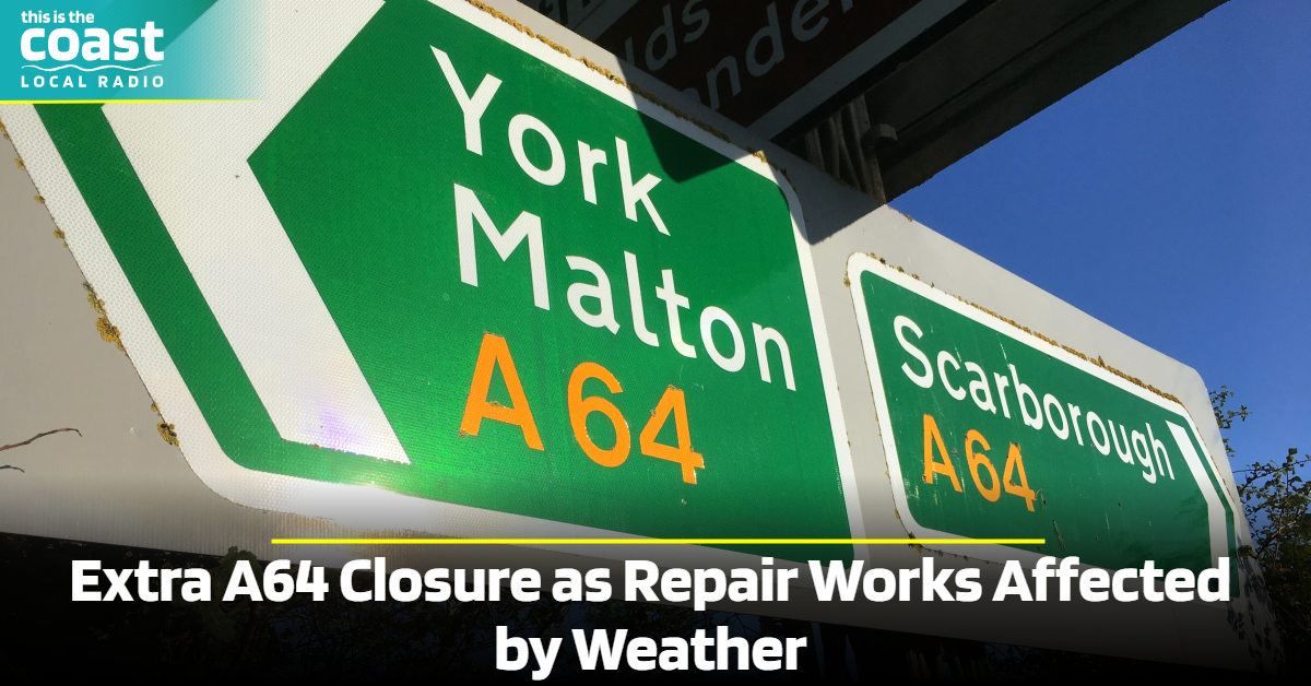 Extra A64 Closure as Repair Works Affected by Weather - This is the Coast