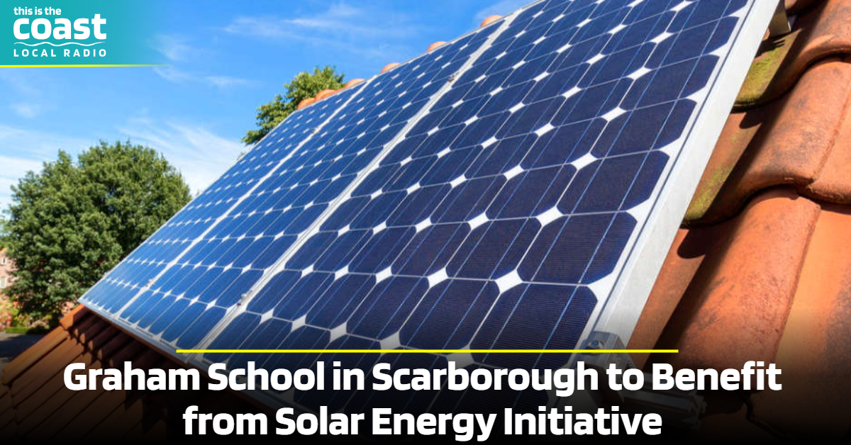 Graham School in Scarborough to Benefit from Solar Energy Initiative ...