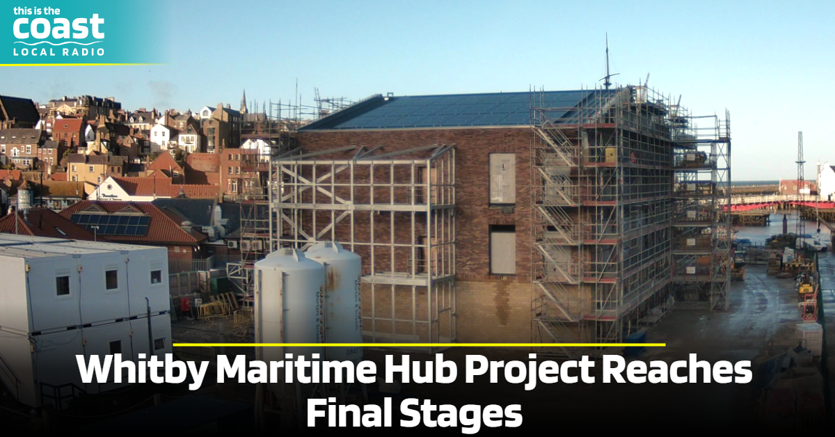 Whitby Maritime Hub Project Reaches Final Stages - This is the Coast