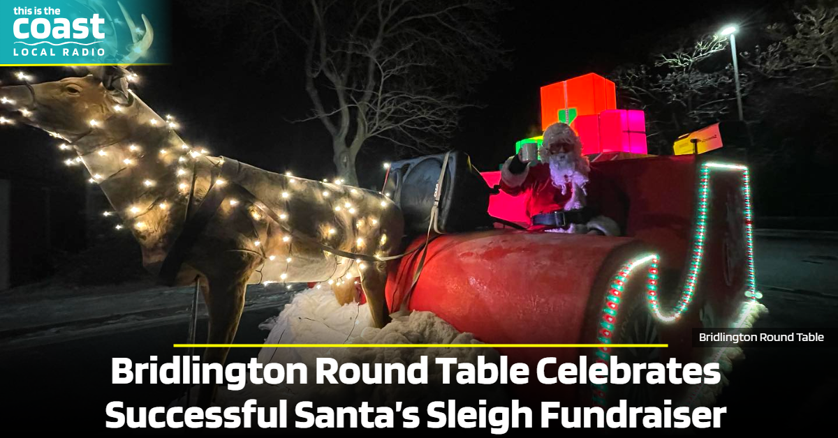 Bridlington Round Table Celebrates Successful Santa’s Sleigh Fundraiser ...