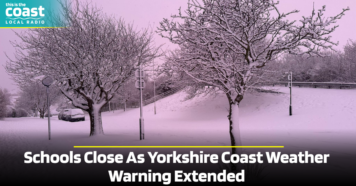 Schools Close As Yorkshire Coast Weather Warning Extended - This is the ...