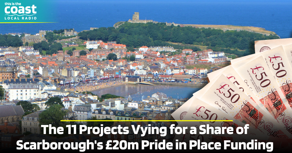 The 11 Projects Vying for a Share of Scarborough's £20m Pride in Place ...