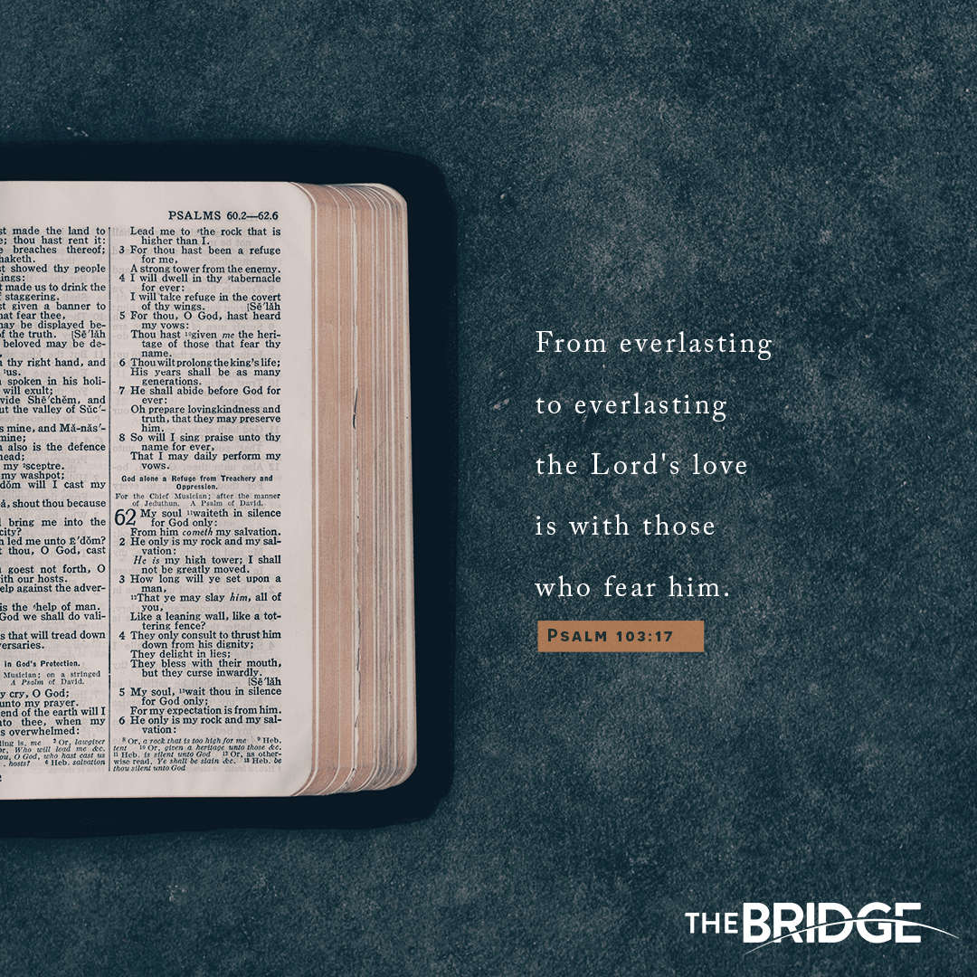 Psalm 103:17 - Christian Music Radio | Non-profit, Community-Supported ...