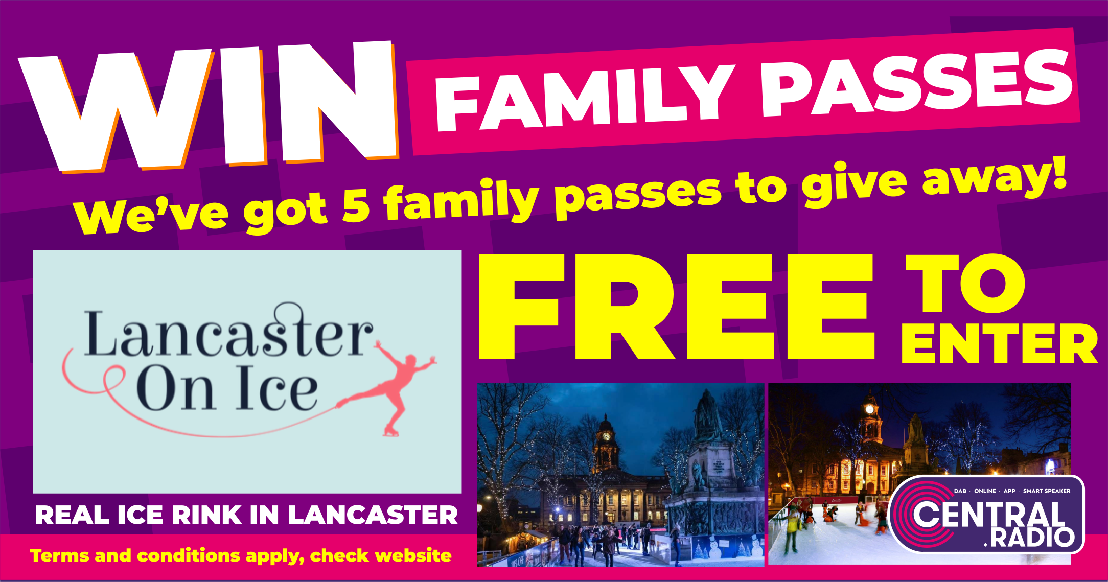 Lancaster on Ice Free tickets win competition - Central Radio North West